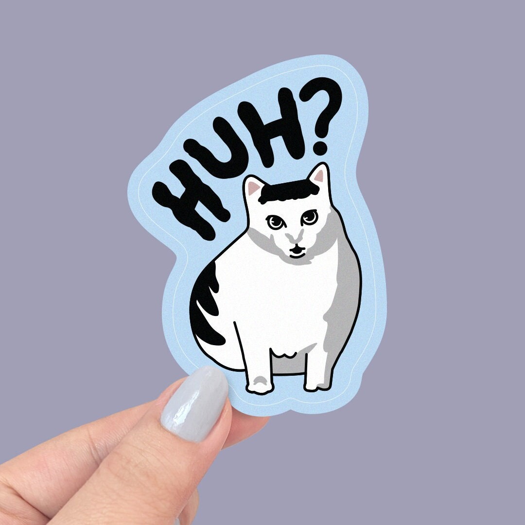 Huh Cat Meme Waterproof Vinyl Decal Sticker, Perfect for Laptop ...