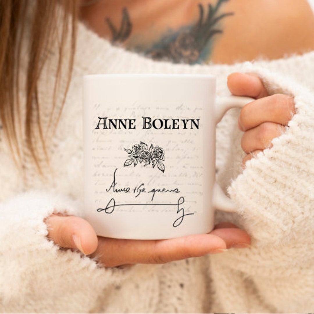 Anne Boleyn Signature Mug - Anne Boleyn Gift - Tudor History Gift - the ...