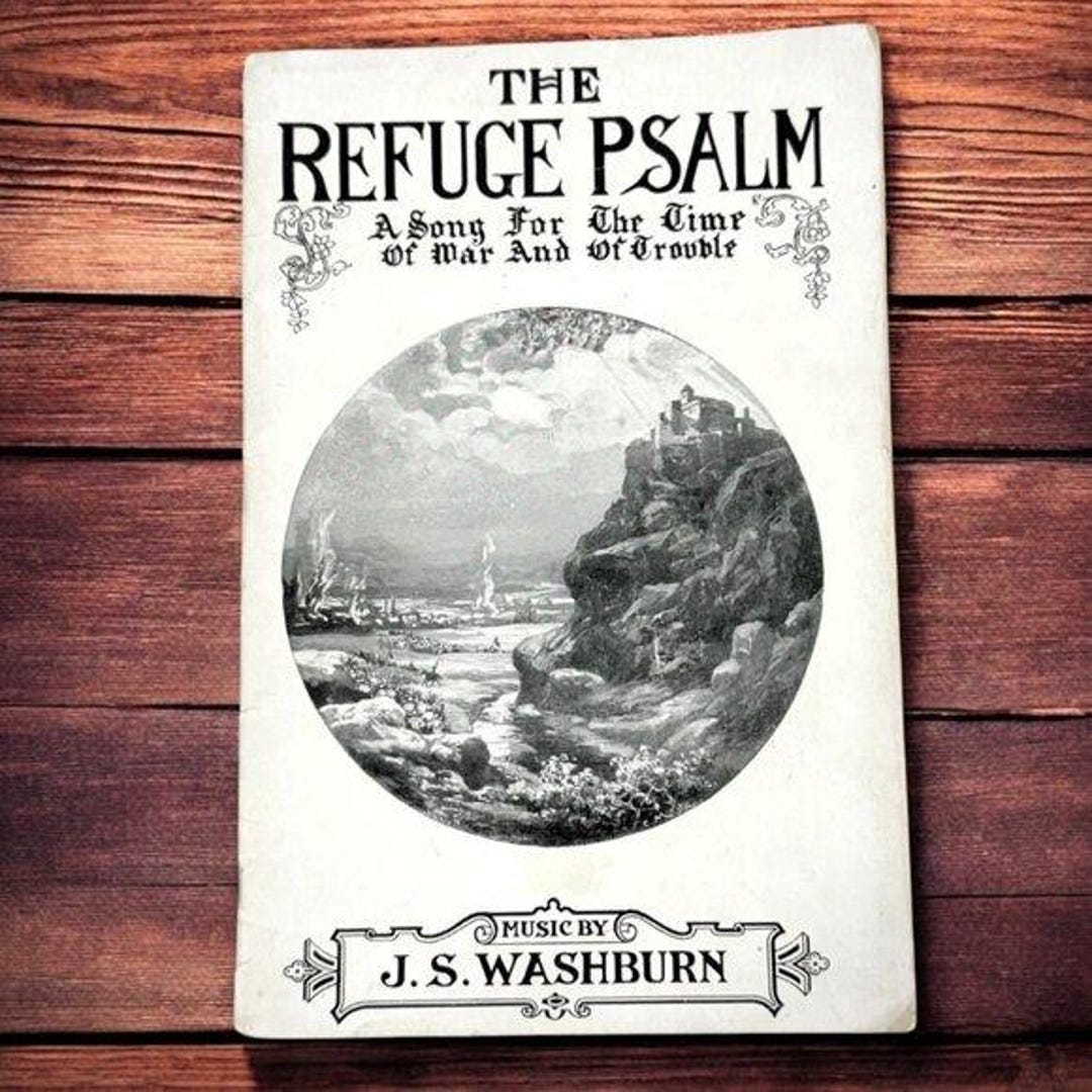 The Refuge Psalm Sheet Music by J.S. Washburn Circa 1917 Vintage Music ...