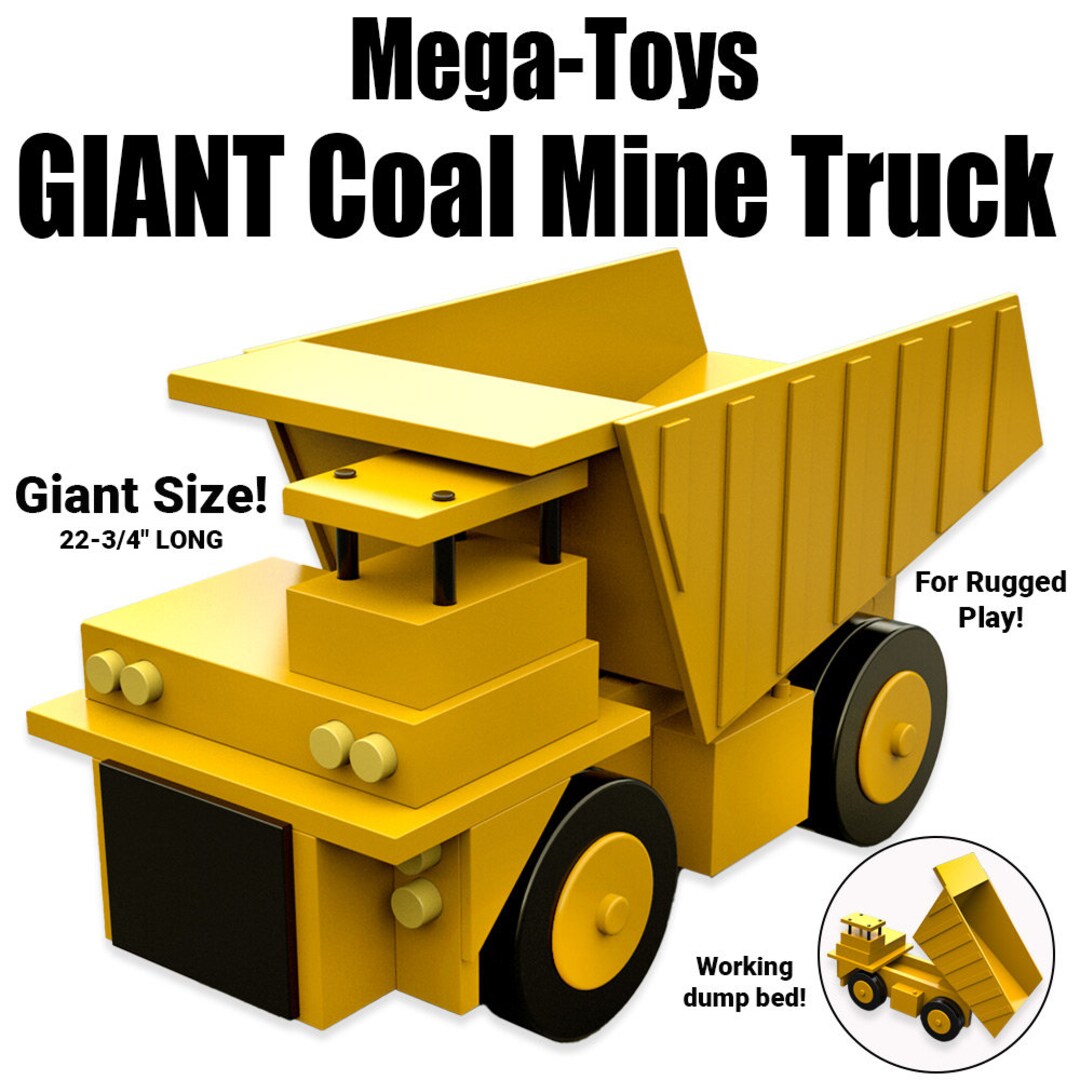 Mega-toys GIANT Coal Mine Truck Wood Toy Plans & Patterns PDF Download ...