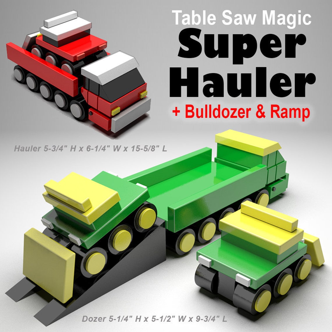 Table Saw Magic Super Hauler Wood Toy Plans & Patterns (PDF Download ...