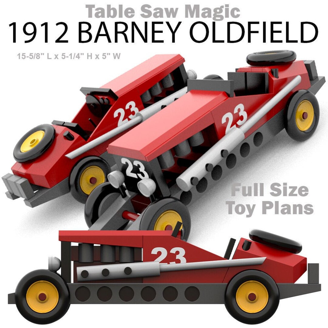Table Saw Magic 1912 Barney Oldfield Wood Toy Plans & Patterns PDF ...