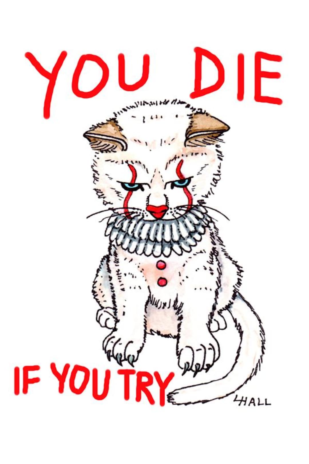 Pennywise Kitty Mashup - Leah Hall Illustrations - Poster and Sticker ...