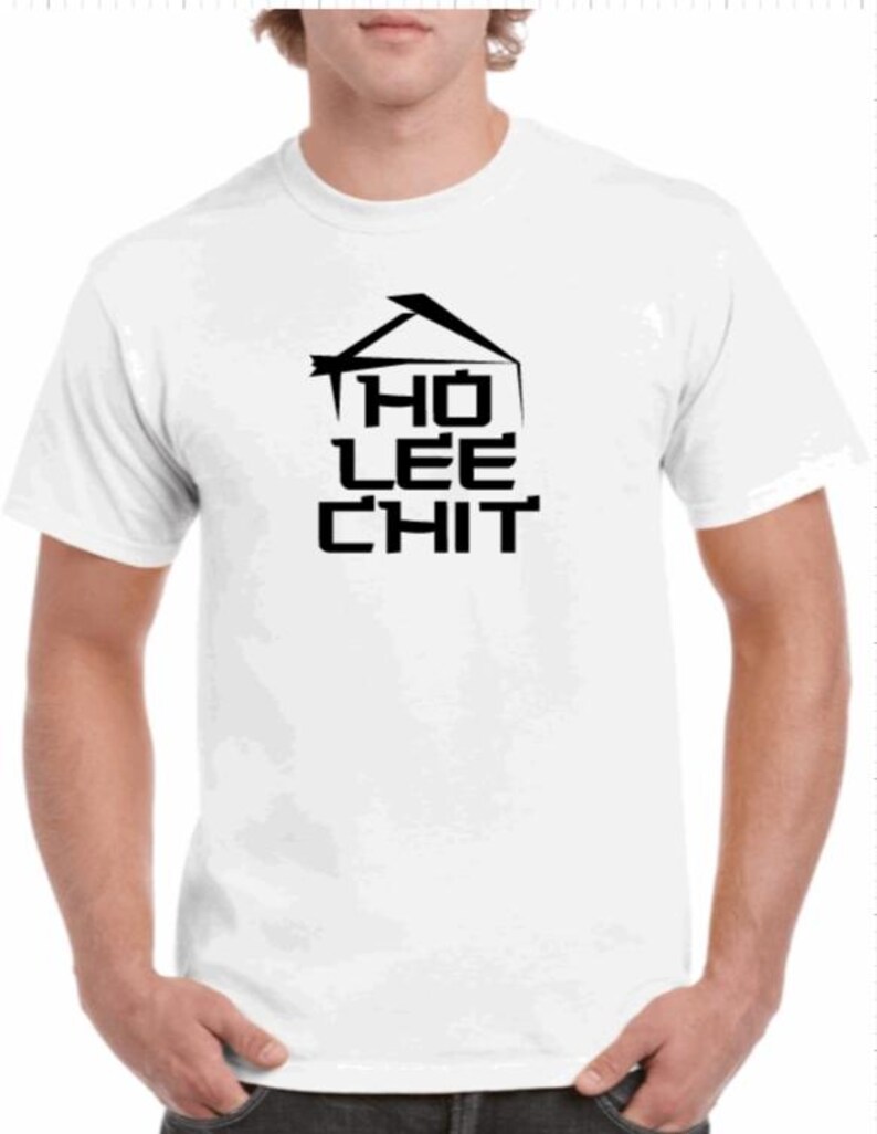 Ho Lee Chit T-shirt, Funny Humor Tee, Vintage Style Birthday Gift - Etsy