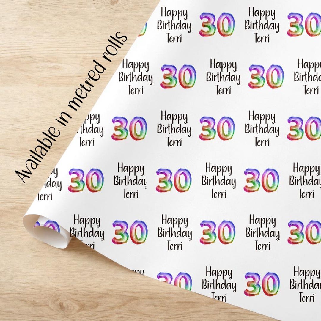 30th Birthday Wrapping Paper With Balloons. Personalised ROLLS Eco ...