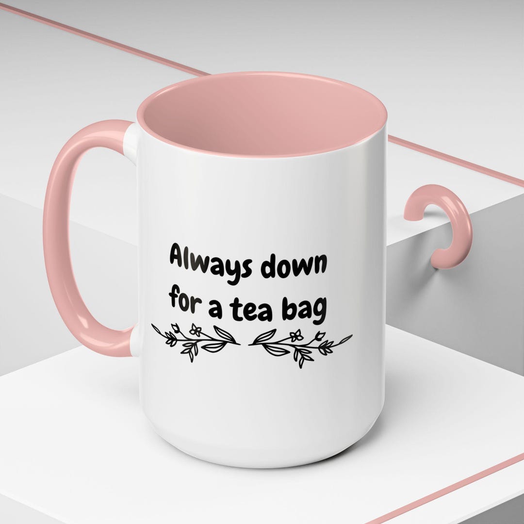 Tea Bag Funny Accent Coffee Mug (15oz) - Etsy