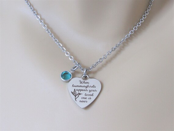 When Hummingbirds Appear Your Loved One is Near Necklace With Birthstone Hummingbird Necklace Memorial Jewelry Remembrance Necklace Etsy