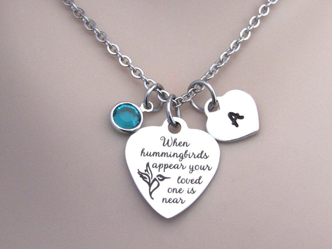 When Hummingbirds Appear Your Loved One is Near Necklace, Initial Heart ...