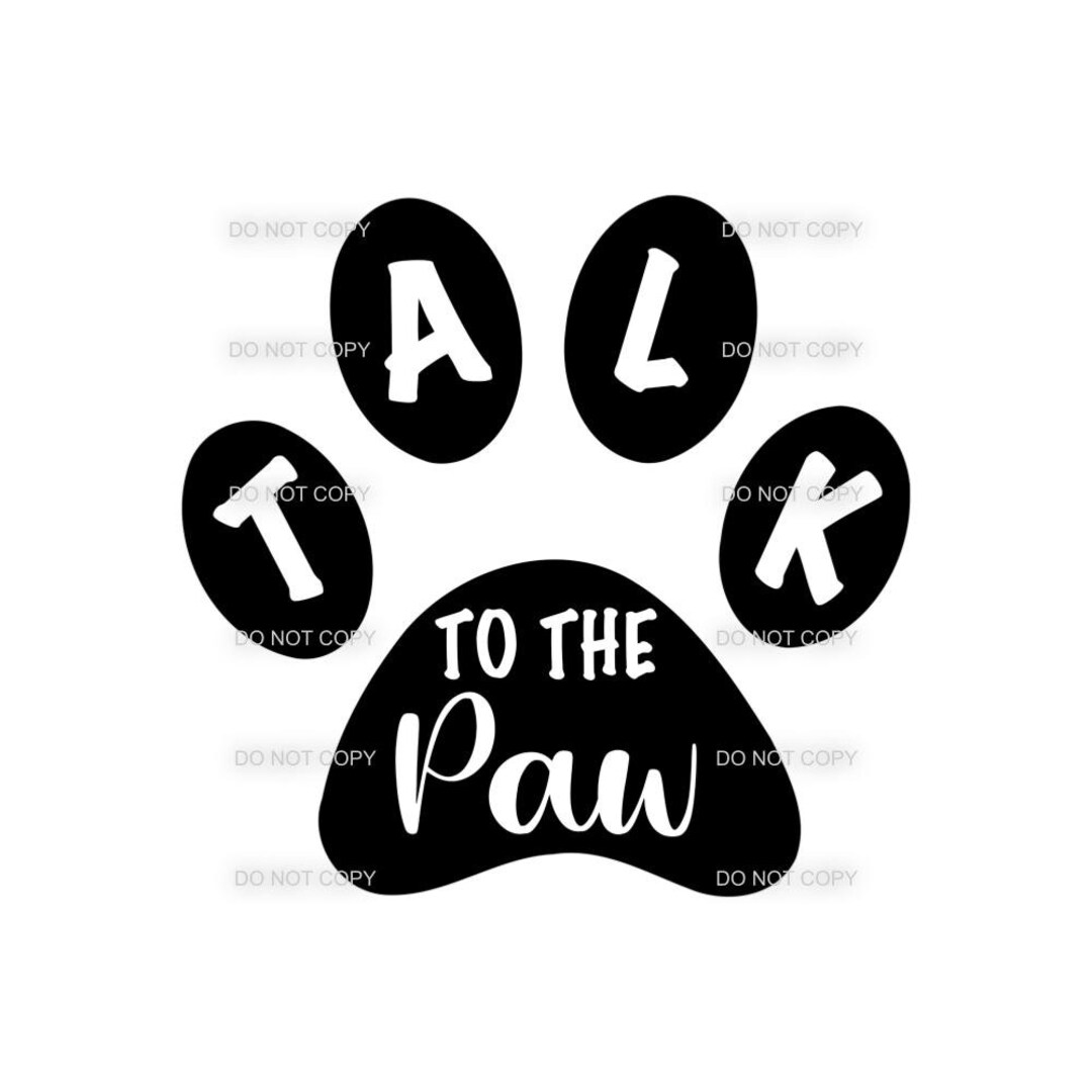 Talk to the Paw SVG - Etsy