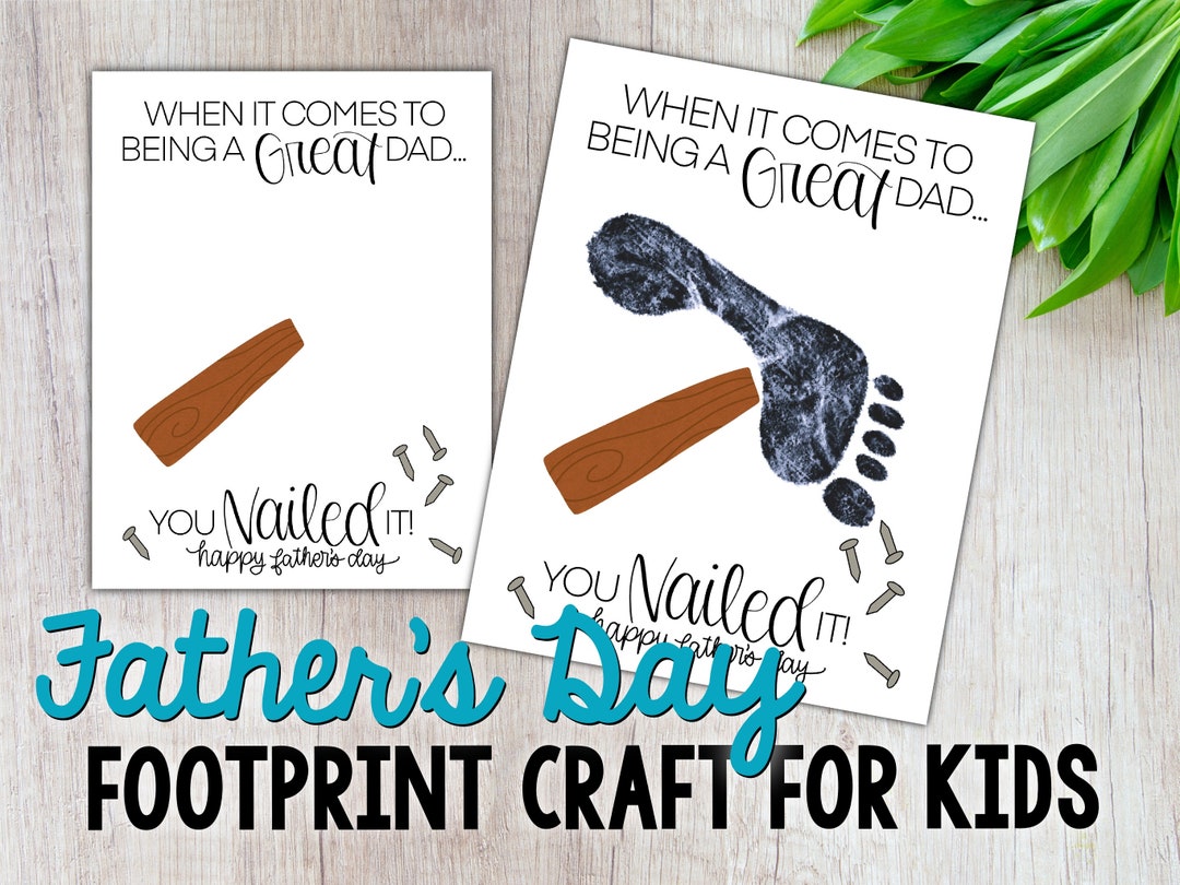 Father’s Day Footprint, You Nailed It, Hammer Footprint, Digital ...