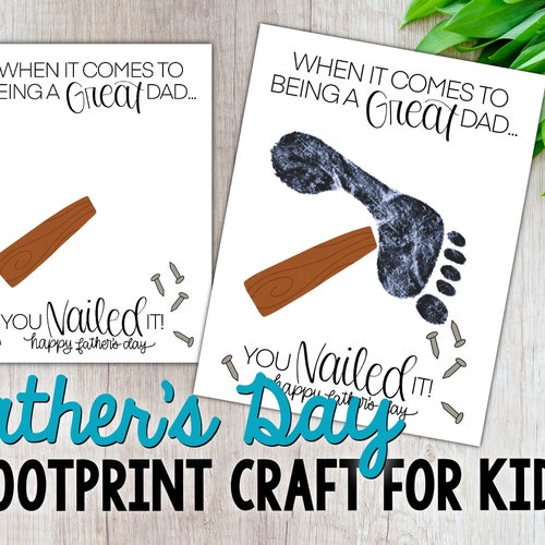 Fathers Day Footprint You Nailed It Hammer Footprint - Etsy