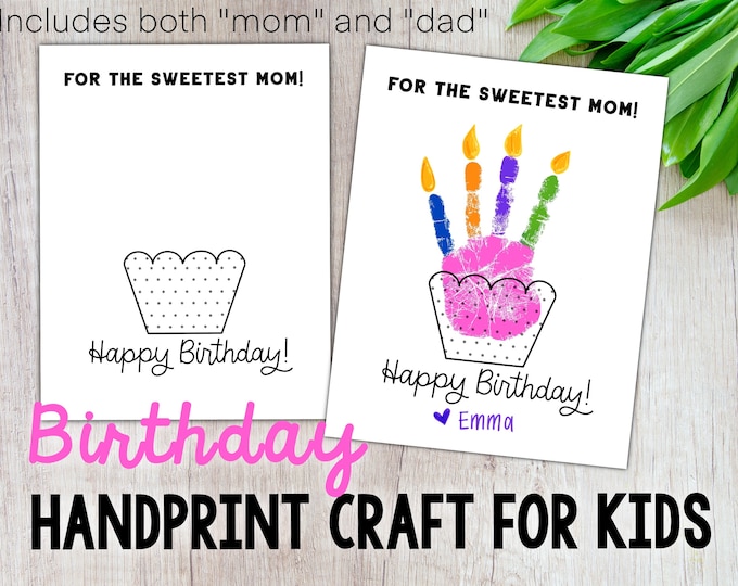 Birthday Handprint Craft, Cupcake Handprint, Sweetest Mom, Sweetest Dad ...
