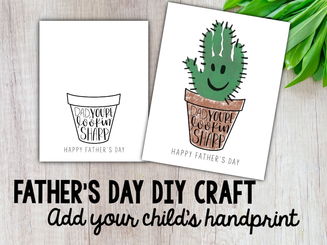 Father’s Day Cactus Handprint Craft, You’re Lookin’ Sharp, Digital ...
