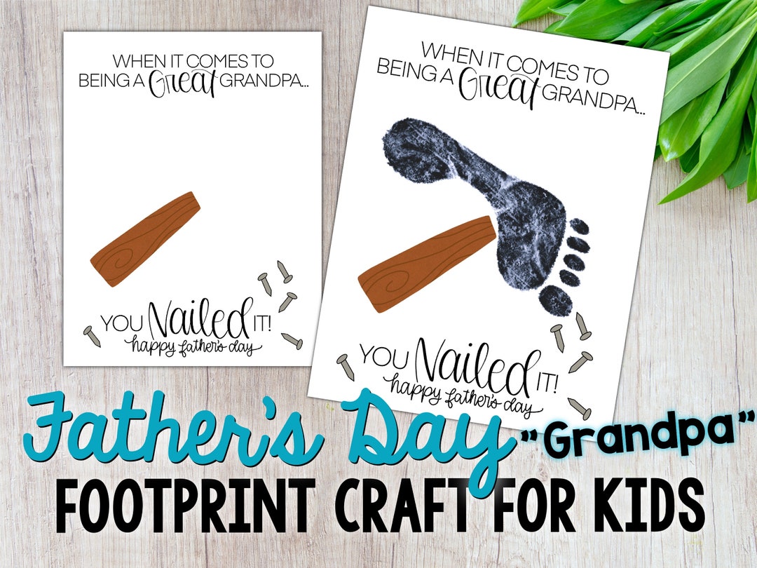 Grandpa Father’s Day Footprint, You Nailed It, Hammer Footprint ...