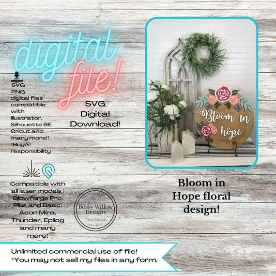 SVG Laser Cut File Instant Digital Download Bloom in Hope | Etsy