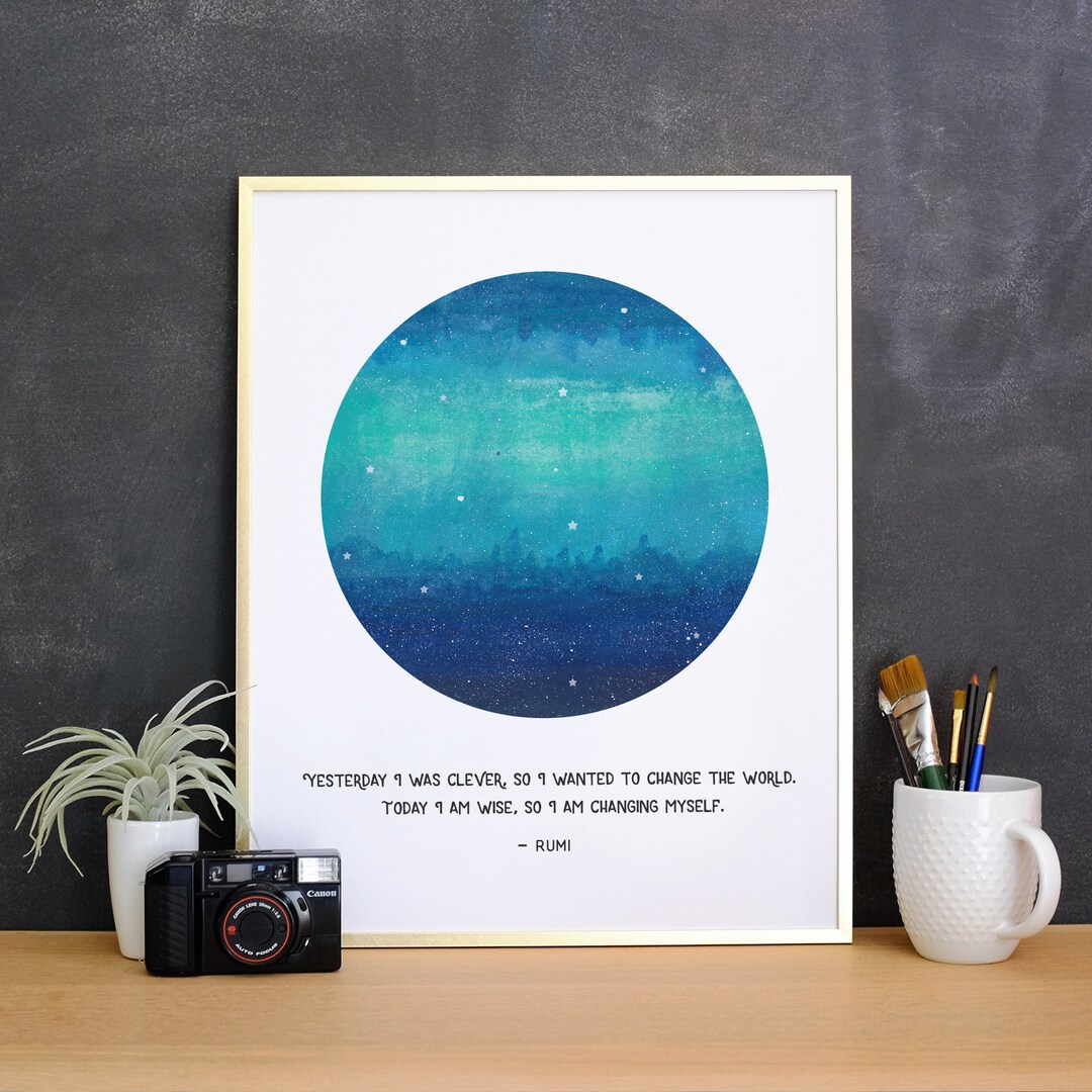 Rumi Quote Print, Rumi Wall Art, Yesterday I Was Clever, Rumi Poetry ...