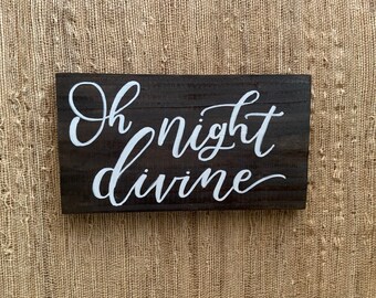 Oh Night Divine Wood Sign - Etsy