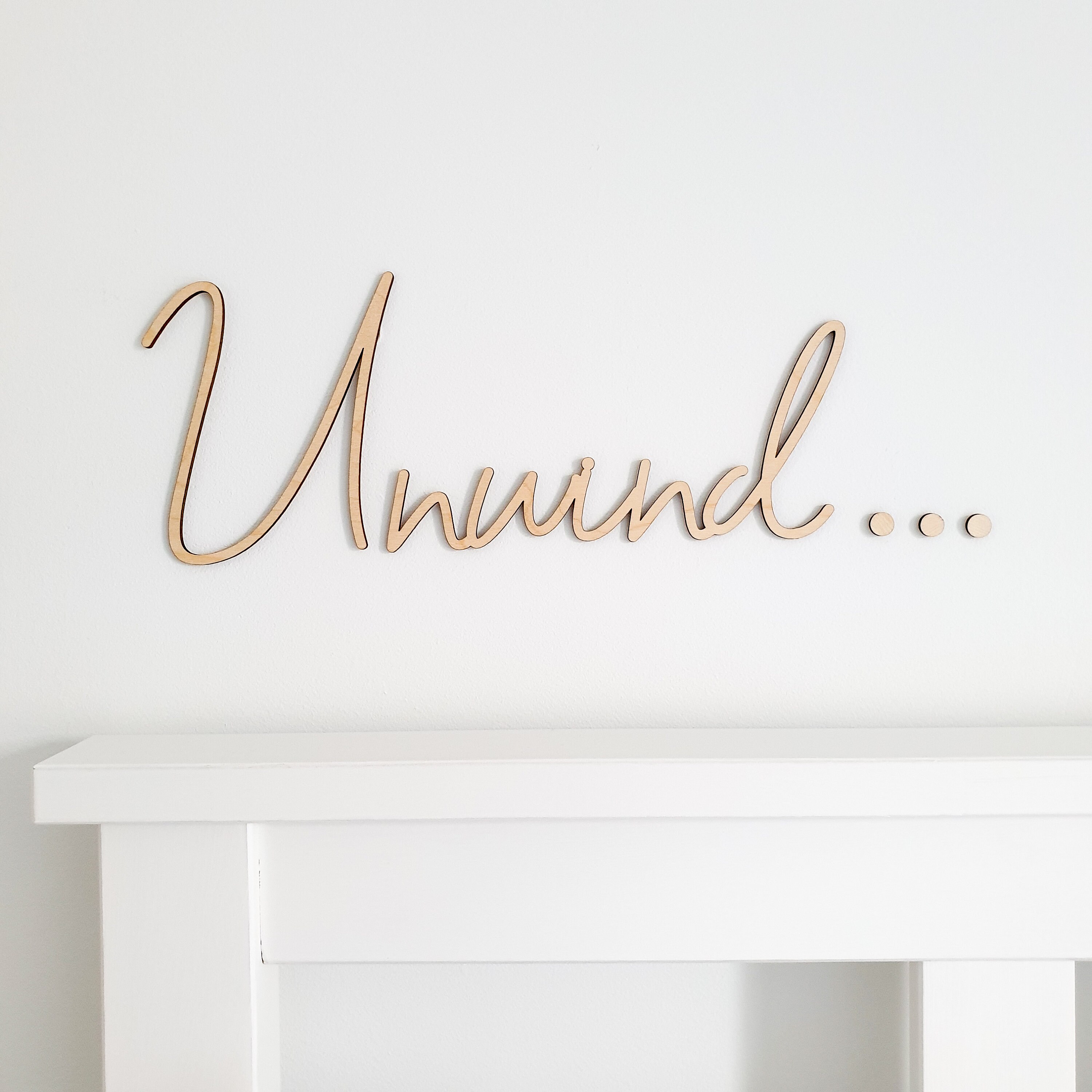 Unwind... Wooden Script Wall Lettering / Text / Word Plaque / - Etsy ...