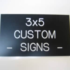 3"x5" Custom Engraved Plastic Sign Tag. 3x5. - Etsy