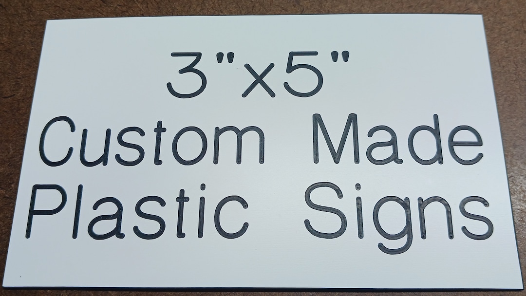3"x5" Custom Engraved Plastic Sign Tag. 3x5. - Etsy