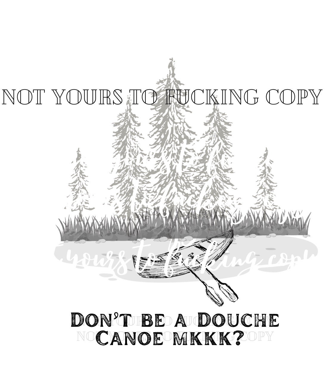Don’t Be a Douche Canoe Mkkk Digital Svg Png - Etsy