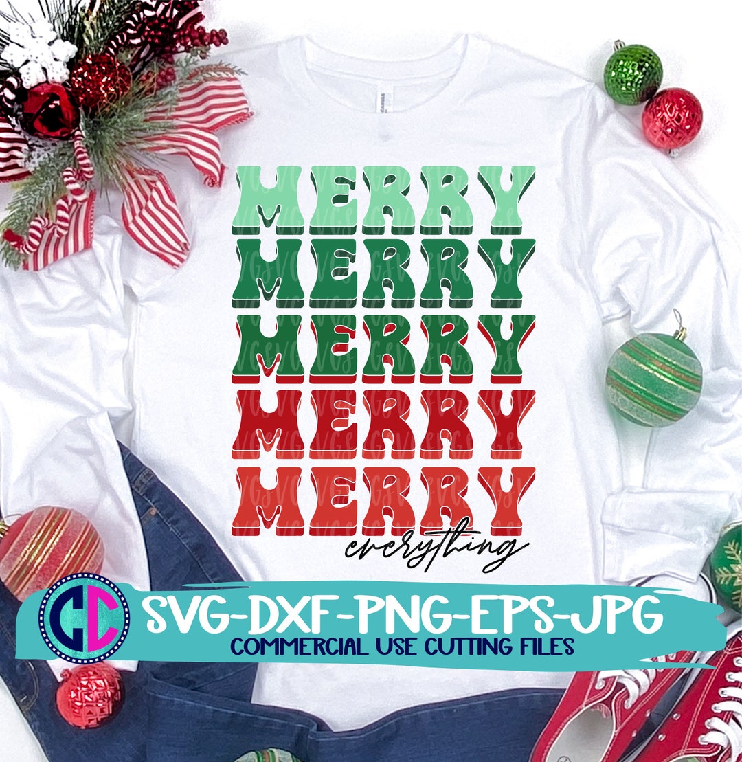 Merry Merry Merry Merry Everything Svg, Christmas Holidays Svg ...