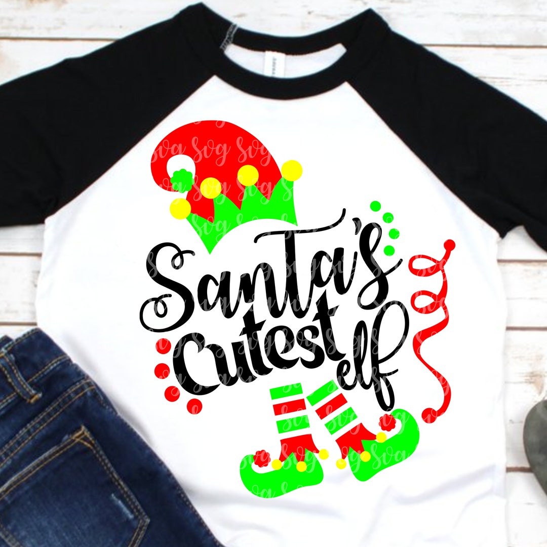 Santa's Cutest Elf Svg,elf Svg,santa Svg,christmas,christmas Svg ...