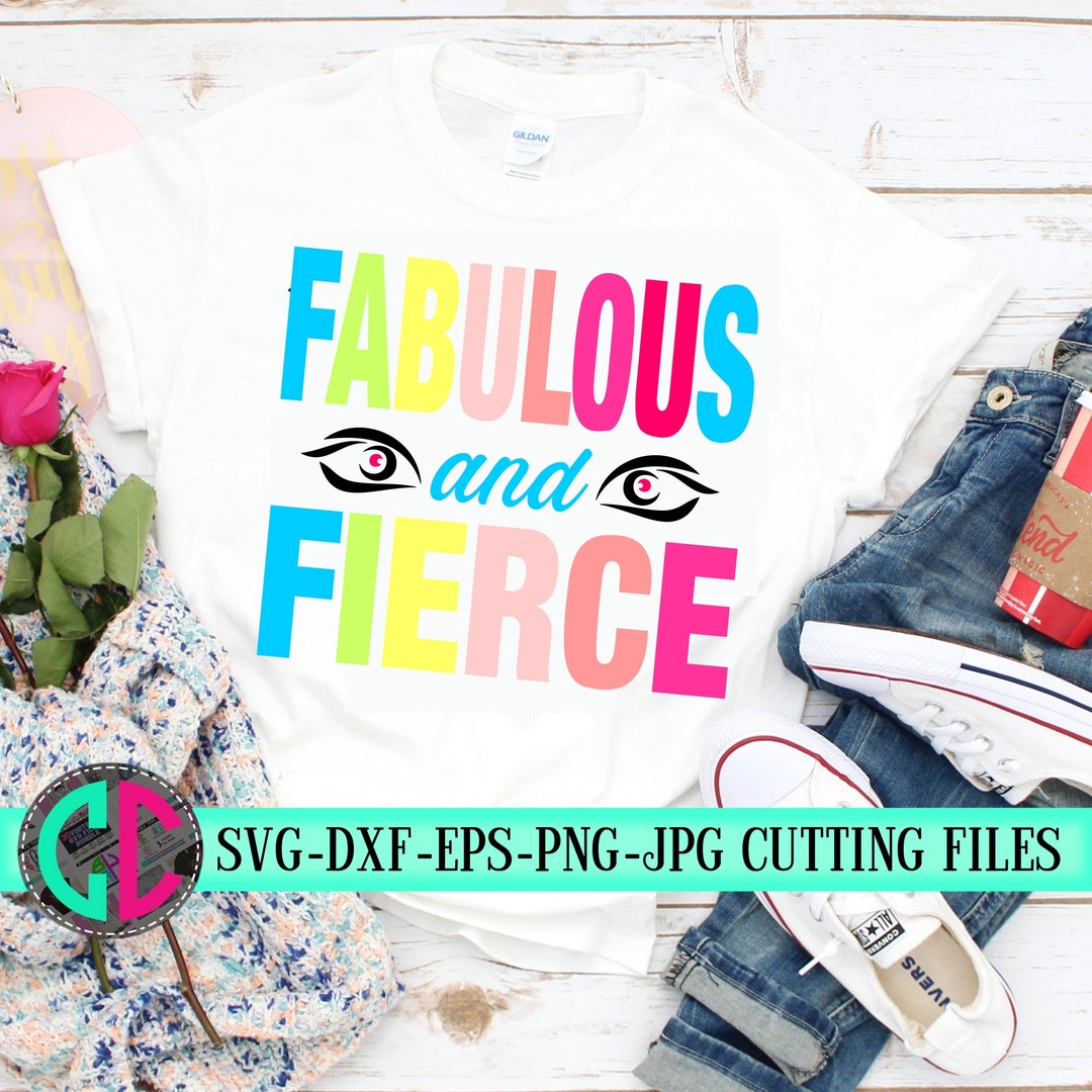 Fabulous and Fierce Svg,beauty Svg,saying Svg,svg Beauty,makeup Svg ...