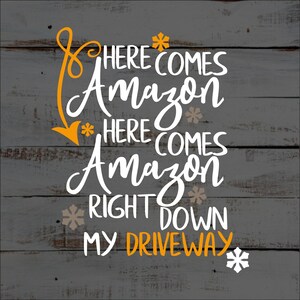 Here Comes Amazon Svg,amazon Svg,amazon,holiday Svg, Christmas Cut File, - Etsy