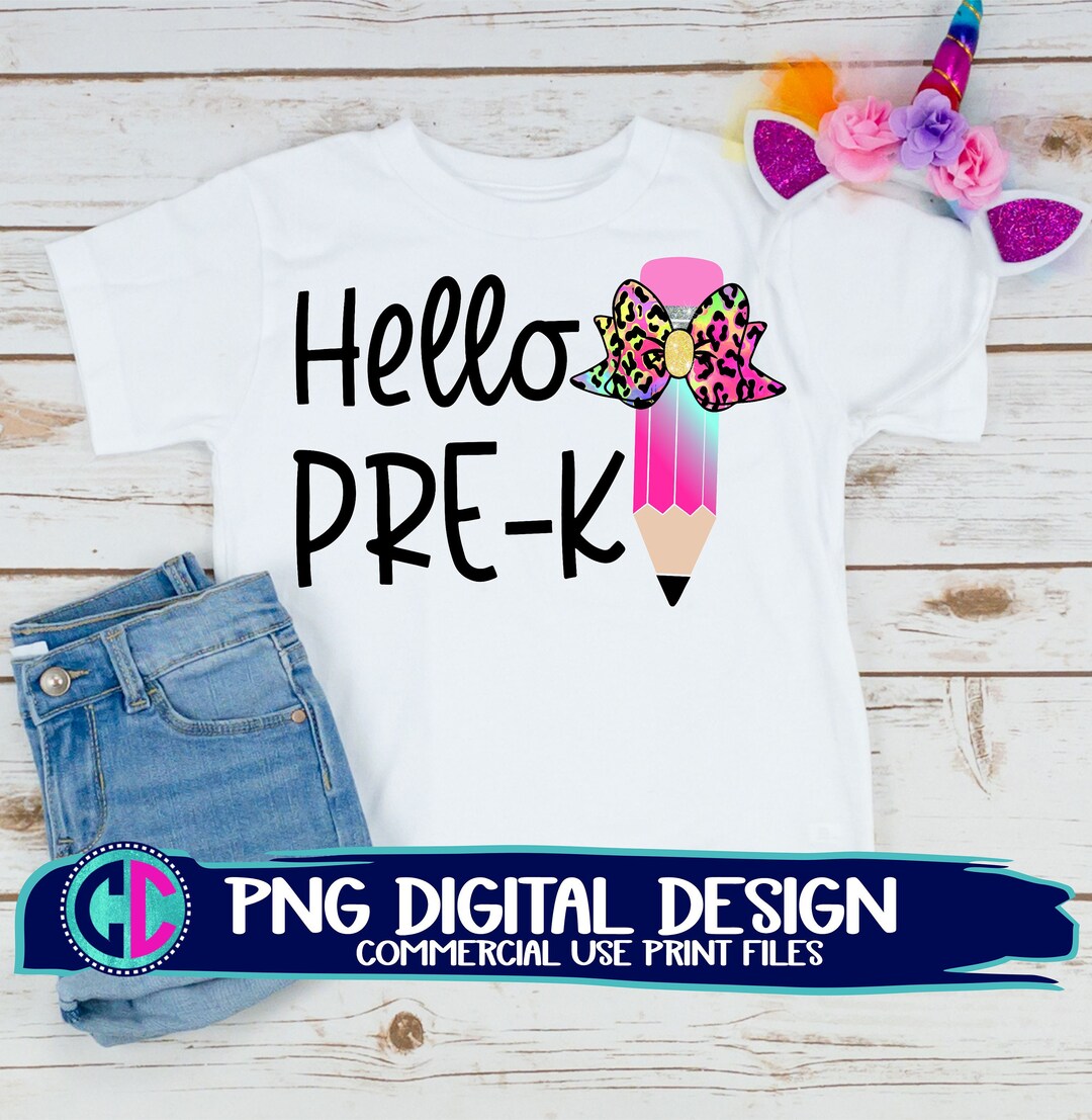 Hello Pre K Png, Print File for Sublimation or Print, Teacher Png, Back ...