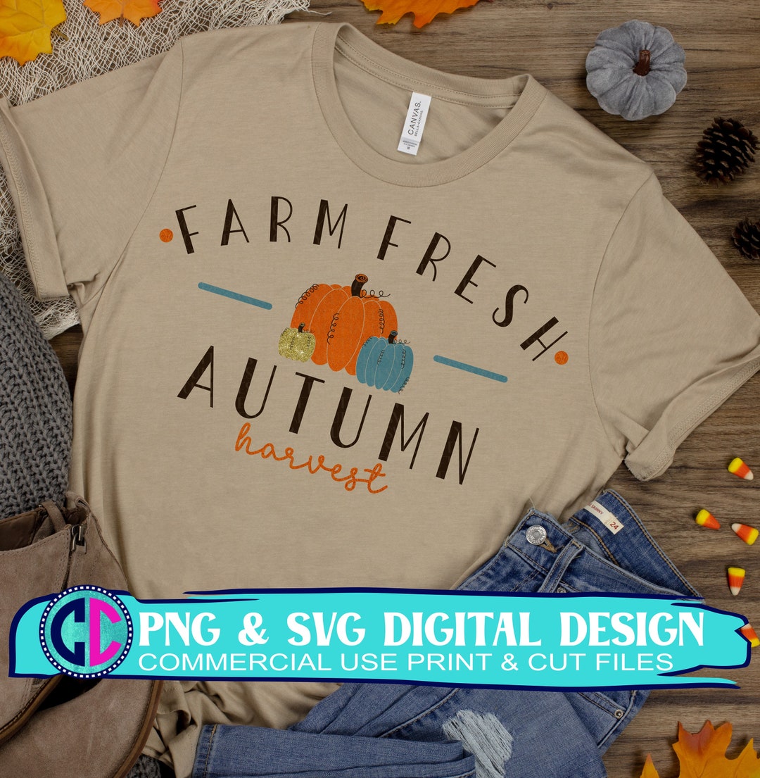 Farm Fresh Autumn Harvest Svg, Fall Svg, Fall Quote, Seasons, Fall ...