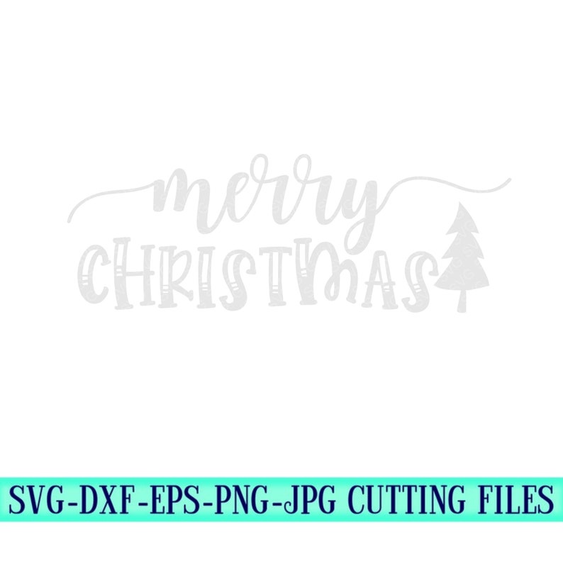 Merry Christmas Tree SVG, Cricut Silhouette Cut Files (digital Download ...