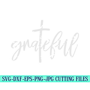 Thanksgiving Svg, Grateful Cross Svg, Cross Svg, Grunge Svg, Fall Svg ...