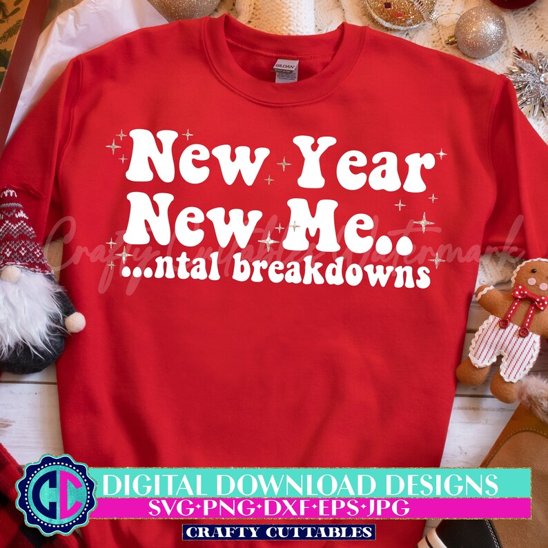 New Year New Me Mental Breakdowns SVG New Year New Me Svg - Etsy