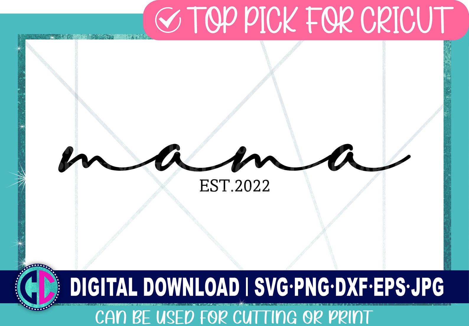 Mama Est 2022 Svg Mama Svg Mama Life Svg Gift for Mom Svg - Etsy