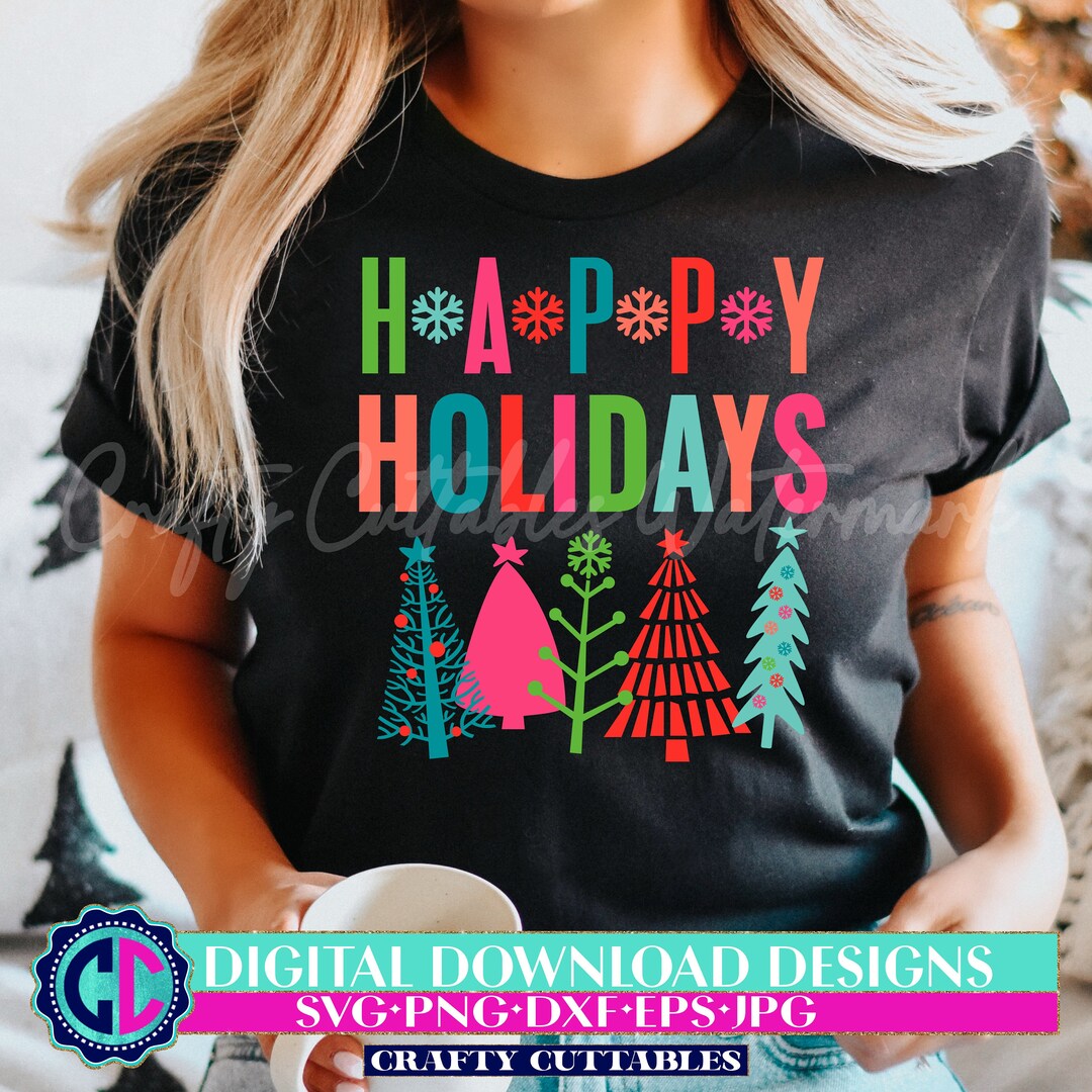 Holidays Svg, Happy Holidays Svg, Christmas Holdays Svg, Christmas Mom ...