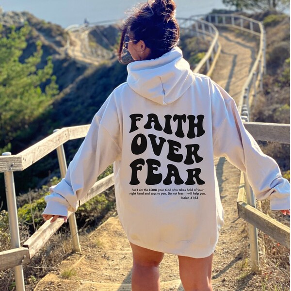 Shop Faith Over Fear Hoodie Online - Etsy