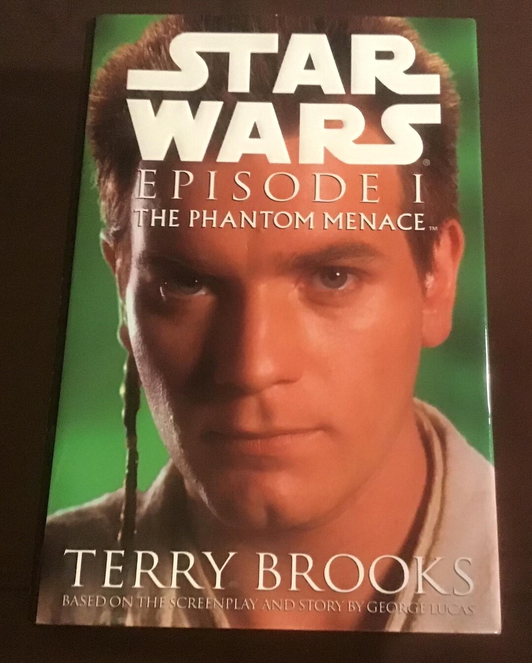Star Wars: Episode I, the Phantom Menace. Novelization by Terry Brooks ...