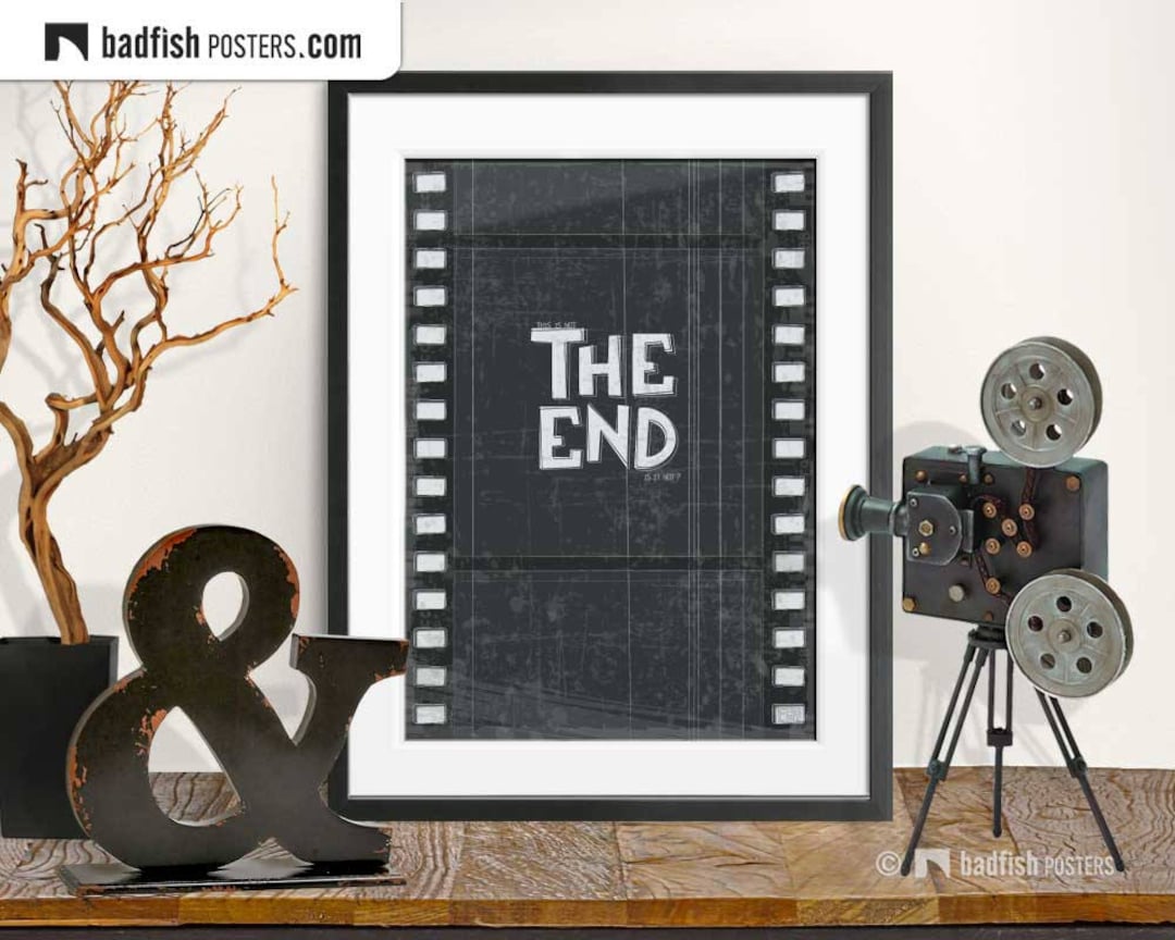 The End Print, Alternative Movie Poster, Closing Credits, Movie ...
