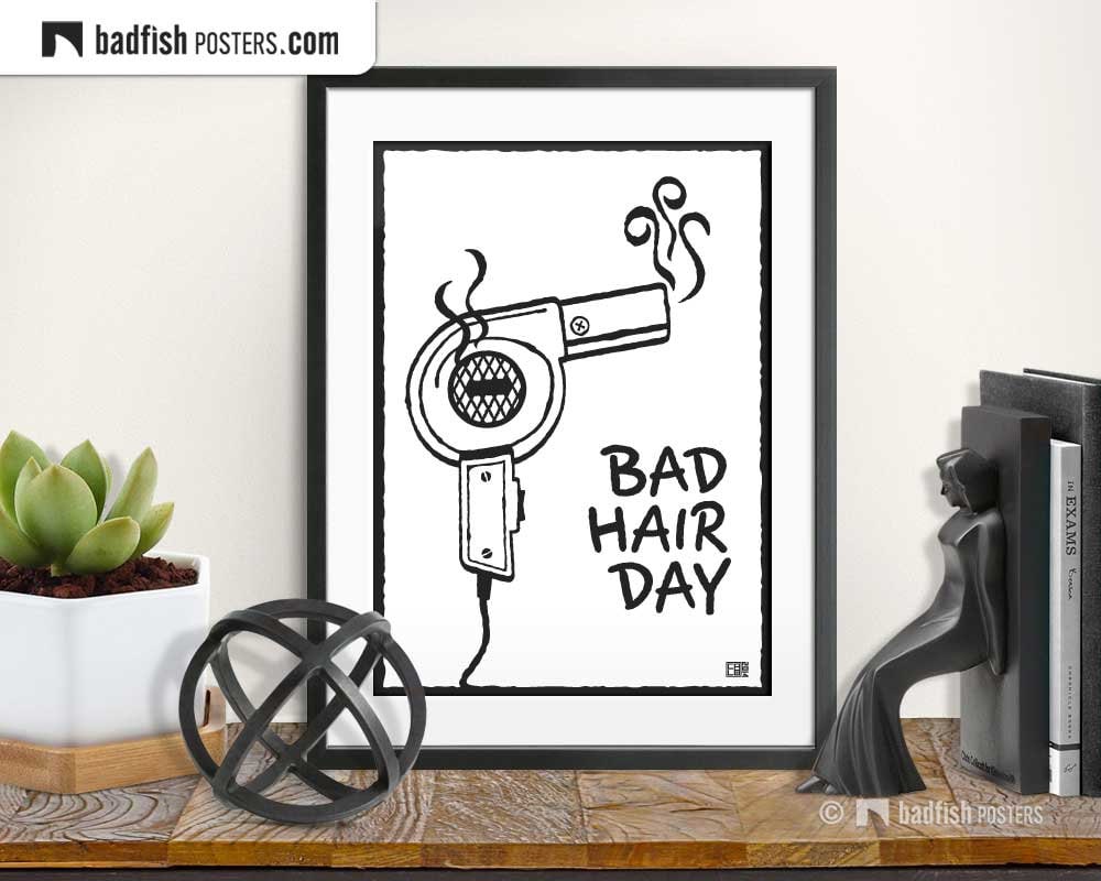 Bad Hair Day Print, Black & White Poster, Girl Power, Bad Hair Don’t ...