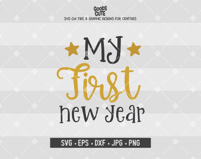 My First New Year SVG Happy New Year SVG New Year Eve SVG - Etsy