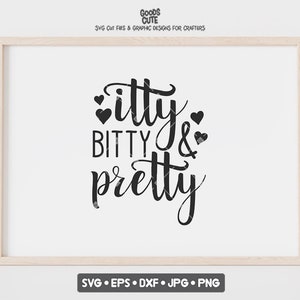 Itty Bitty and Pretty SVG Baby Toddler Girl SVG Clipart Vector for ...