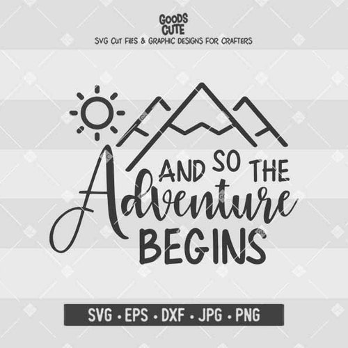 Adventure SVG and so the Adventure Begins Svg Dxf and Png | Etsy