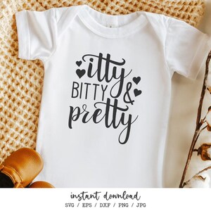 Itty Bitty and Pretty SVG Baby Toddler Girl SVG Clipart Vector for ...