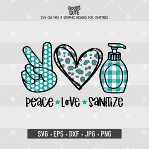 Peace Love Sanitize SVG Wash Your Hands SVG Funny Virus Flat | Etsy