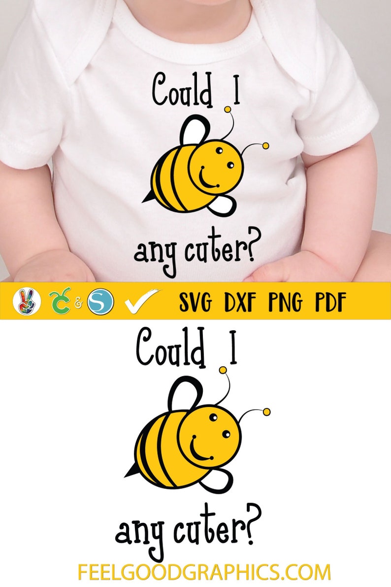 Could I Bee Any Cuter SVG Cute Baby SVG Files Onesie® Cut - Etsy Singapore
