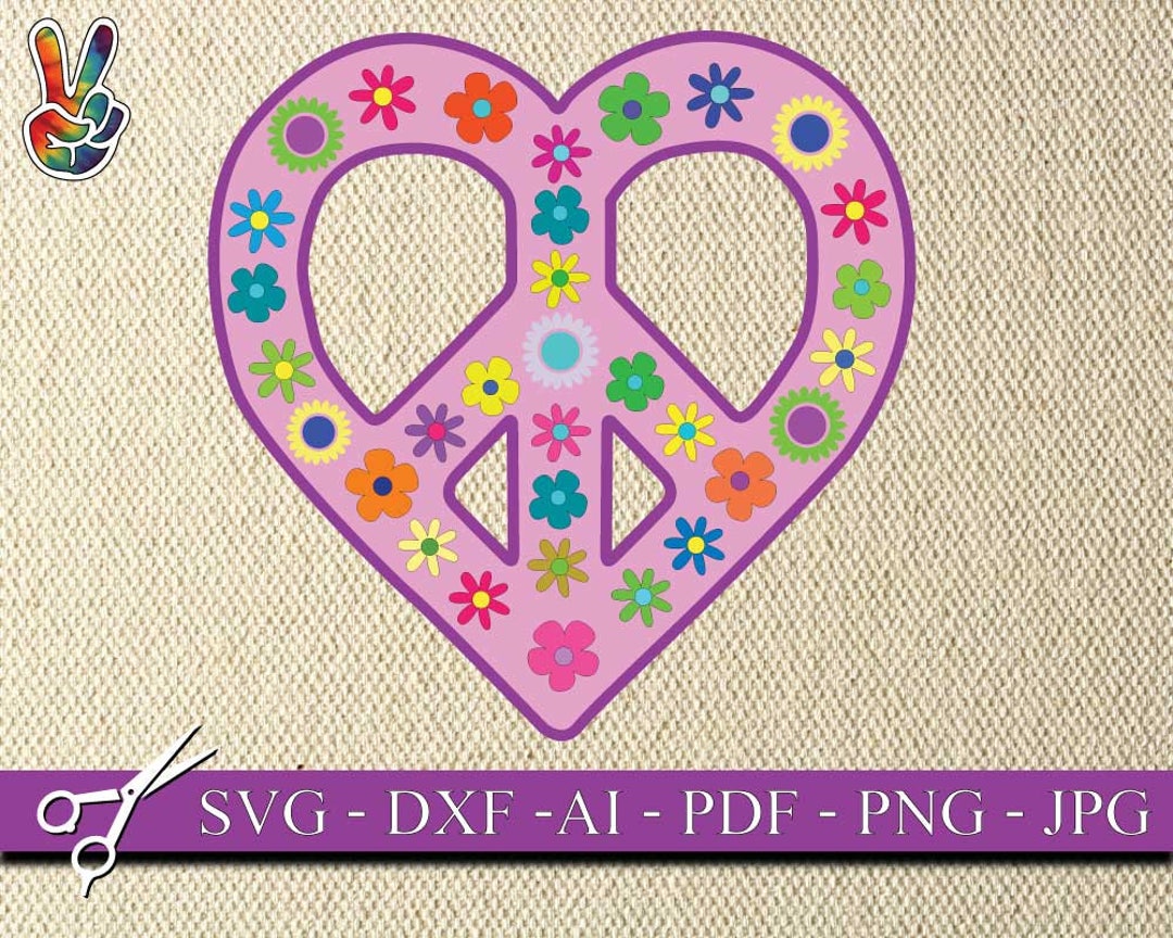 Peace Heart Sign SVG Peace Heart Sign Flower SVG Peace Sign Vector ...