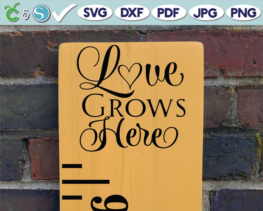 Growth Chart Ruler Add-on, Love Grows Here SVG, Growth Chart Topper ...