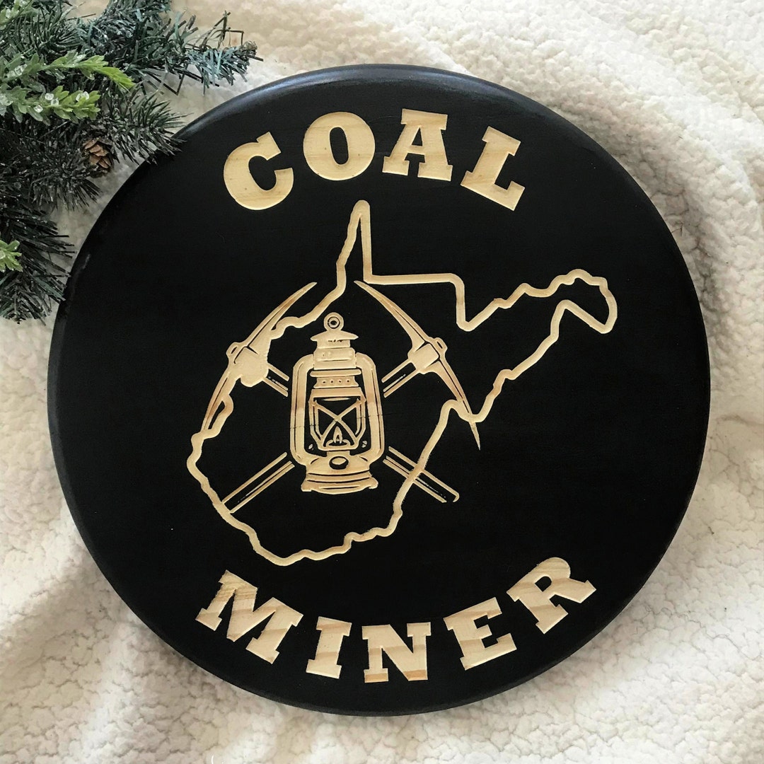 Personalized State Coal Miner, Carved Wood Sign, Coal Miner Sign ...