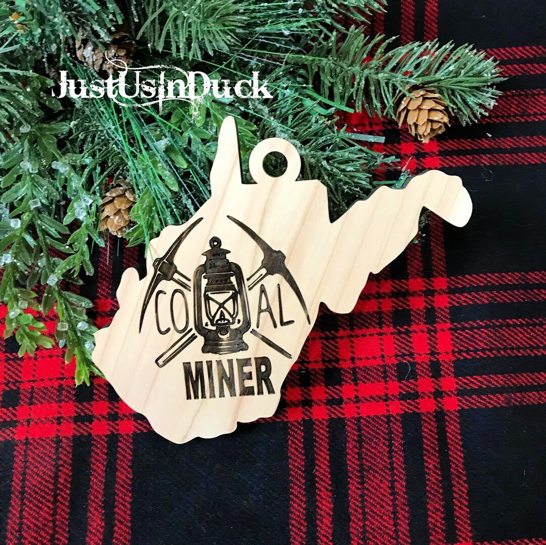 XL WV Coal Miner Ornament, Cedar Wood Christmas Ornament, State ...